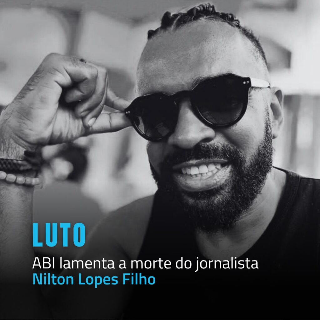 Morre o jornalista baiano Nilton Lopes Filho, coordenador de ...